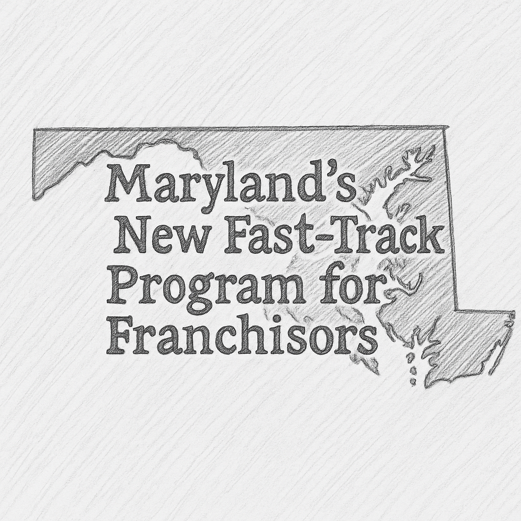 Maryland's New Franchise Fast-Track Renewal Program | Waldrop and ...
